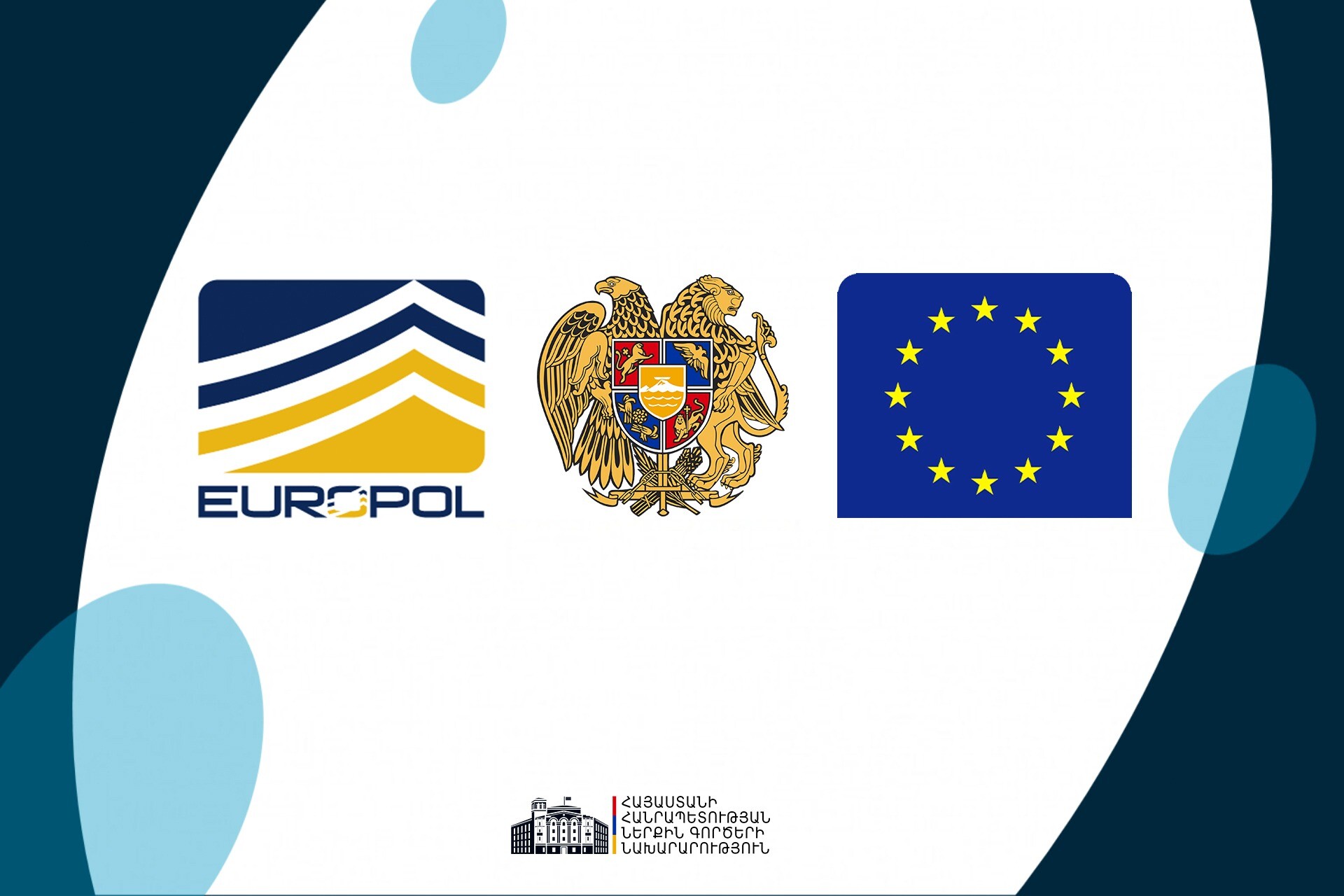 Armenia to have liaison officer at Europol for fast and secure exchange ...